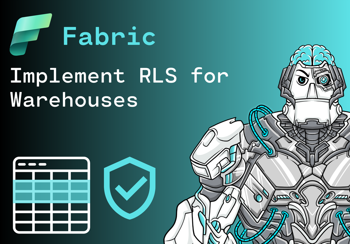 Implement Row Level Access Control For Warehouses In Microsoft Fabric