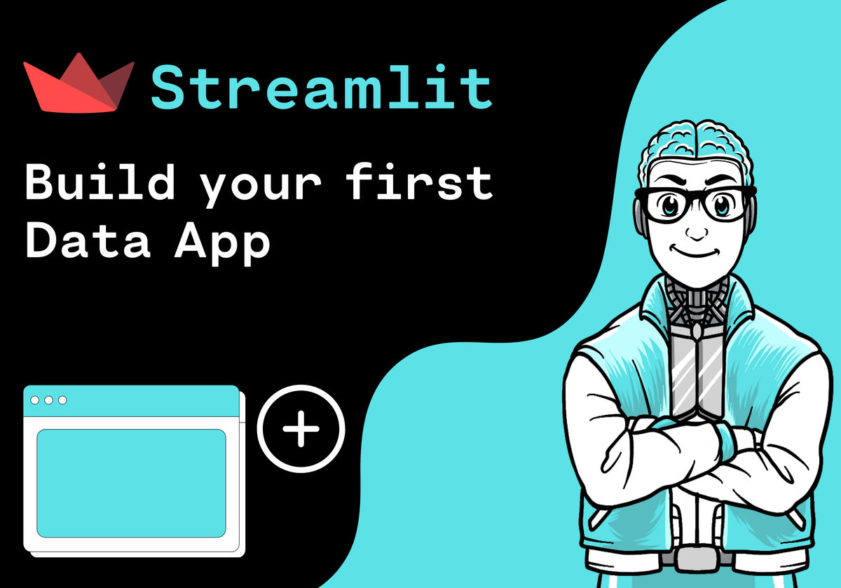 Getting Started with Streamlit: Build Your First Data App