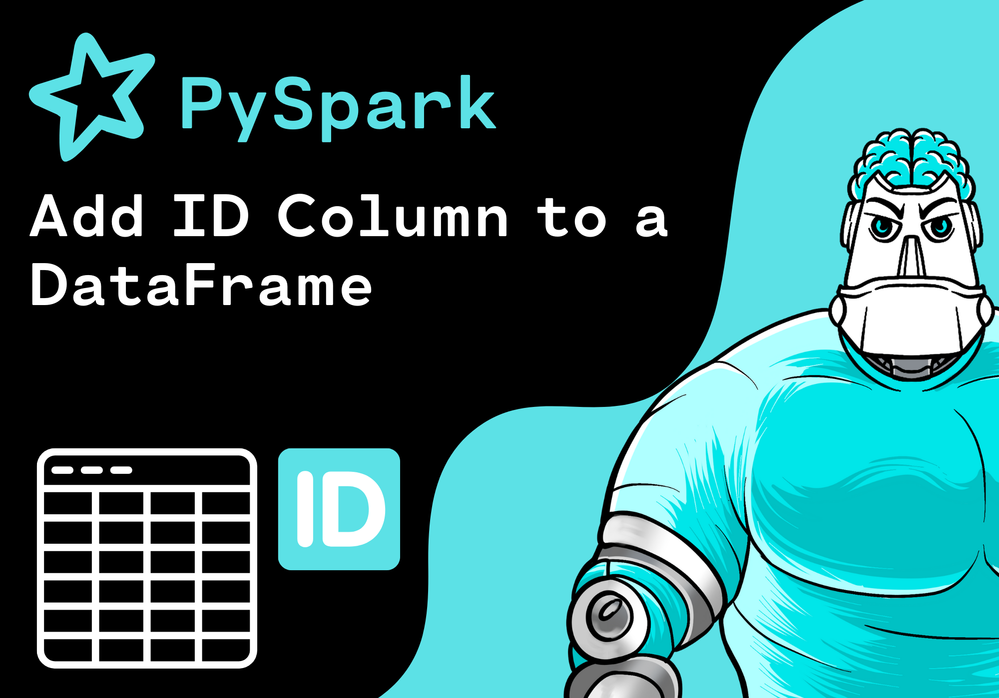 PySpark Add An ID Column To A DataFrame